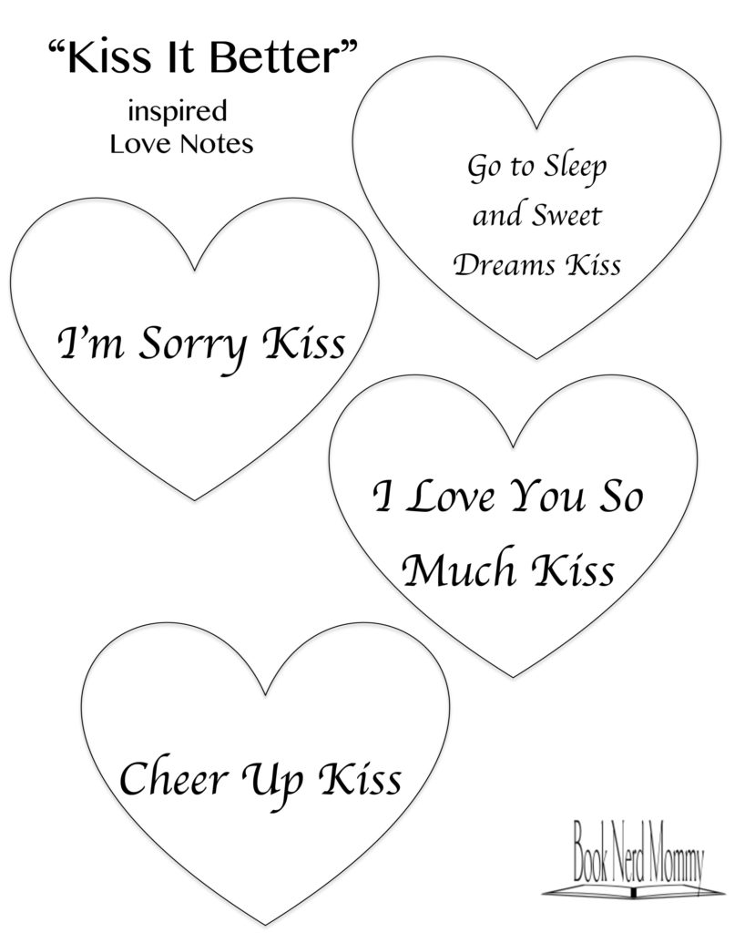 "Kiss it Better" and Love Note Activity · Book Nerd Mommy