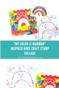 "My Color is Rainbow" and Inspired Rainbow Craft · Book Nerd Mommy