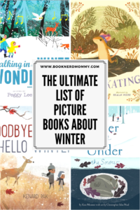 The Ultimate List of Picture Book About Winter · Book Nerd Mommy