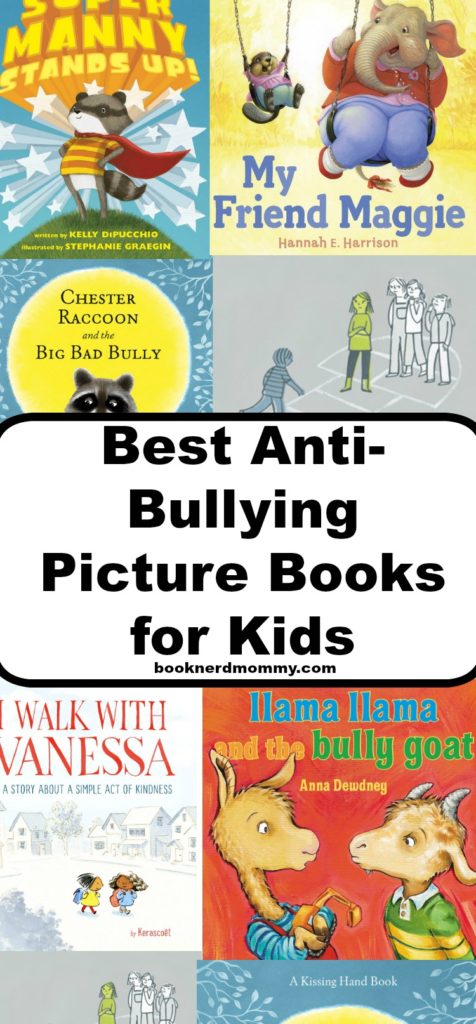 Best Anti-Bullying Picture Books for Kids · Book Nerd Mommy