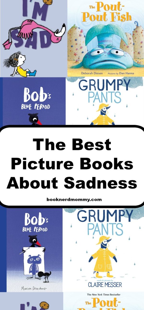 The Best Picture Books for Kids About Sadness · Book Nerd Mommy