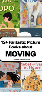 12+ of the Best Picture Books About Moving · Book Nerd Mommy